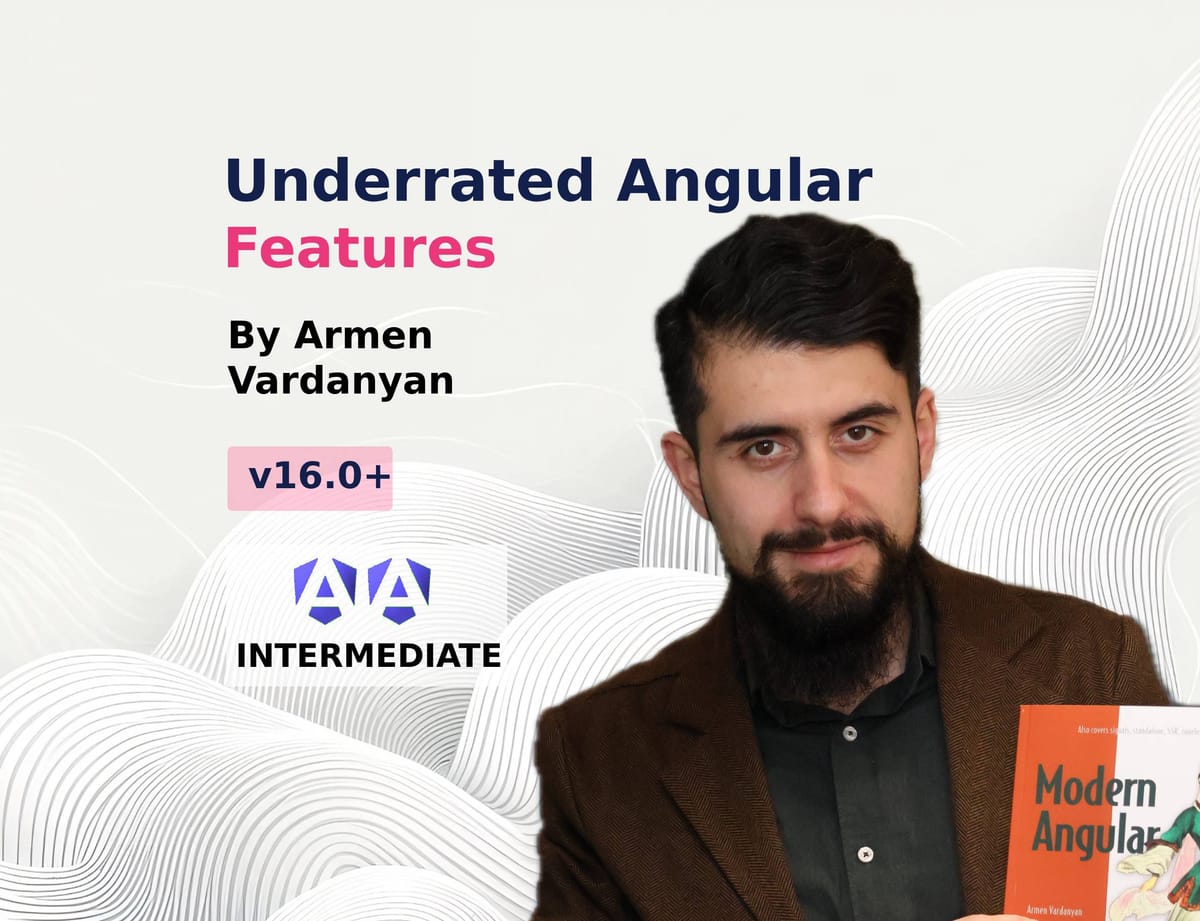 Underrated Angular Features