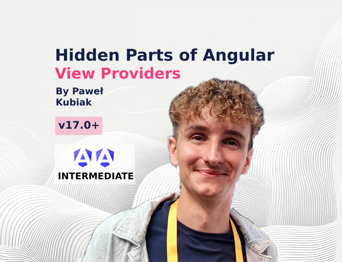 Hidden parts of Angular: View Providers